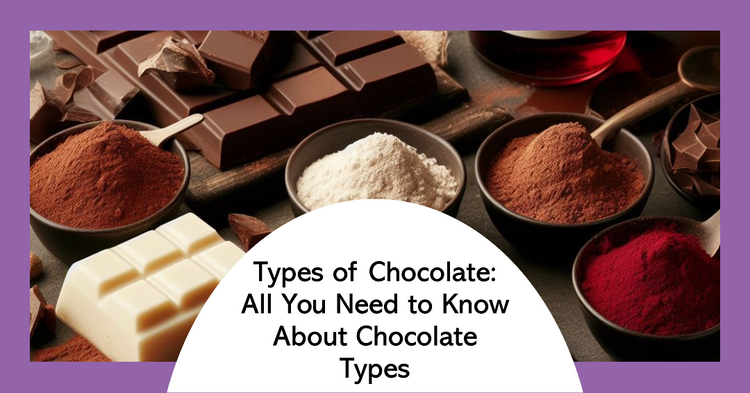 Types of Chocolate: All You Need to Know About Chocolate Types – Kron ...